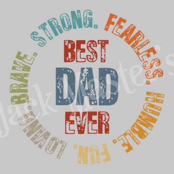 Best Dad Ever Circle DTF Transfer | Jack Master's